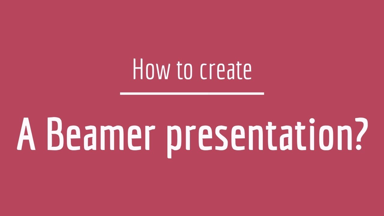 How To Make A Presentation In Latex Beamer YouTube how-to-make-a-presentation-in-latex-beamer-youtube