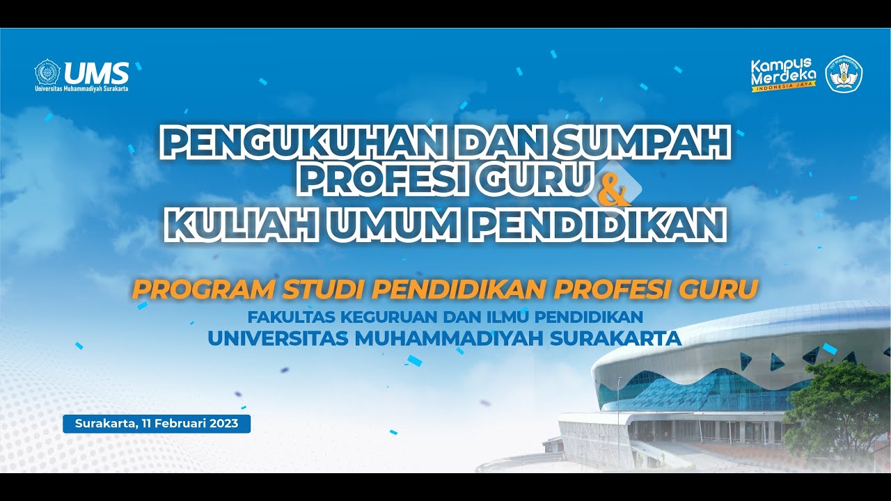PENGUKUHAN DAN SUMPAH PROFESI GURU DAN KULIAH UMUM PENDIDIKAN | PPG UMS ...