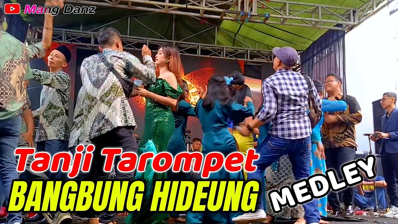 ⛔BANGBUNG HIDEUNG //TANJI TAROMPET //MEDLEY //AZKA PROJECT LIVE ...