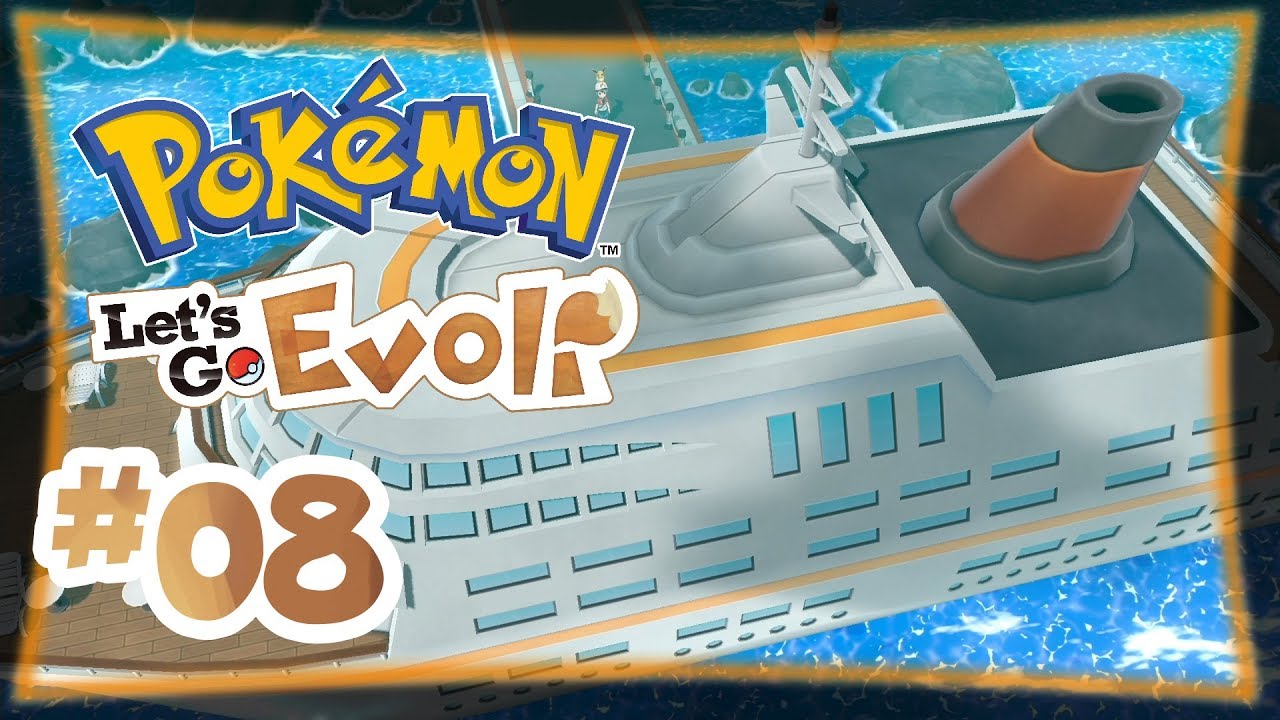 Die MS Anne ★ #08 ★ Pokémon Let's Go Evoli - YouTube