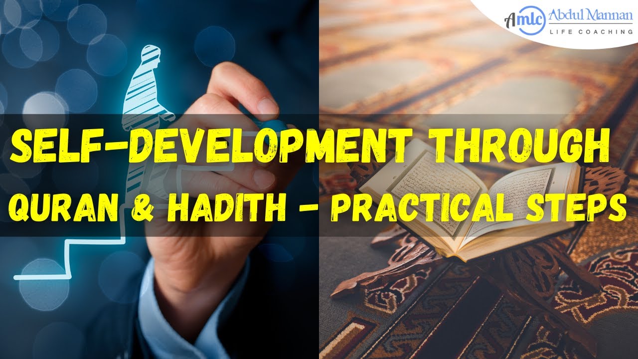Self development through Quran and Hadith | Hamzah Mauzam Ali | AMLC ...