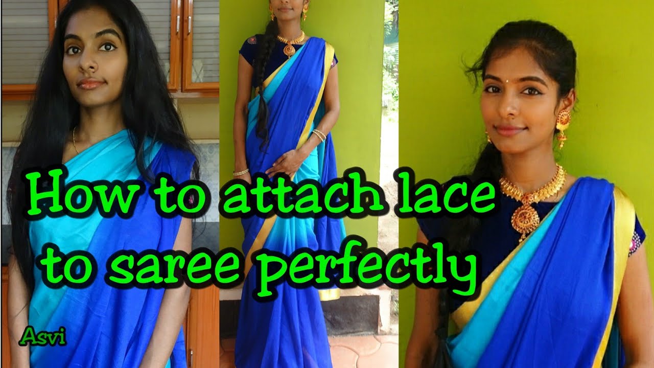 How To Attach Lace To Saree For Begginersdesign Your Own Sareeconvert Old Saree To Designer