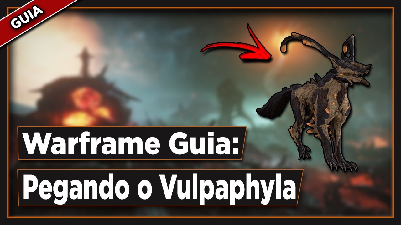 Warframe guia: Como pegar o Vulpaphyla - YouTube