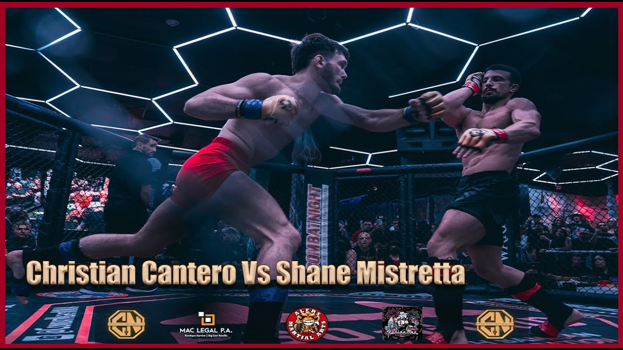 Combat Night - Broward - Christian Cantero Vs Shane Mistretta - YouTube