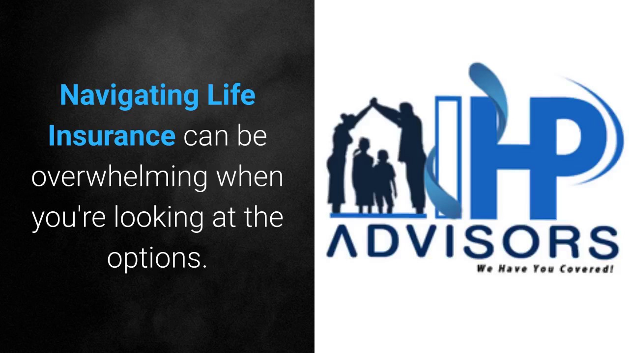 Navigating Life Insurance - IHP Advisors - YouTube