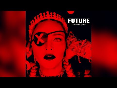 Madonna & Quavo | Future \