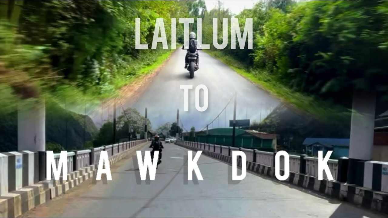 Ride To Mawkdok From Laitlum || Laitlum Se Mawkdok Ka Ride - YouTube