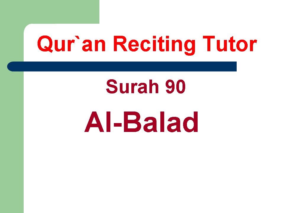 Qur'an Reciting Tutor Surah 90 Al-Balad - YouTube