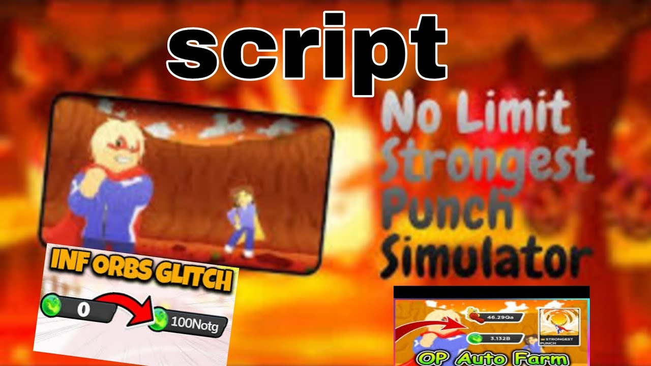 No limit strongest punch simulator script no ban granted || mobile / Pc ...