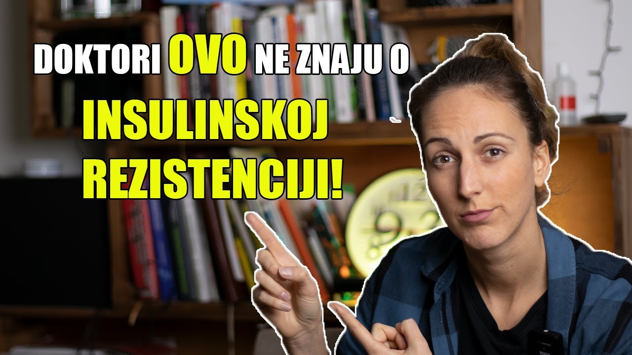 INSULINSKA REZISTENCIJA I ISHRANA - YouTube
