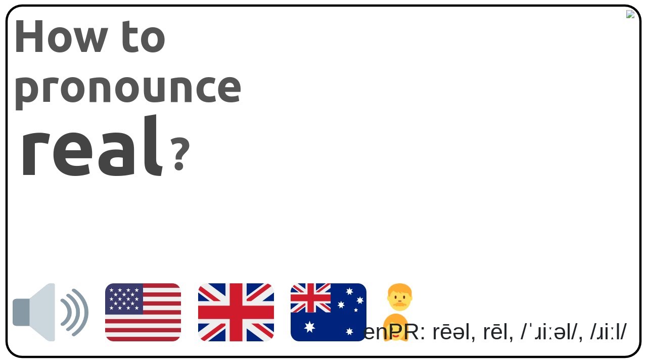 How to pronounce real in english? - YouTube