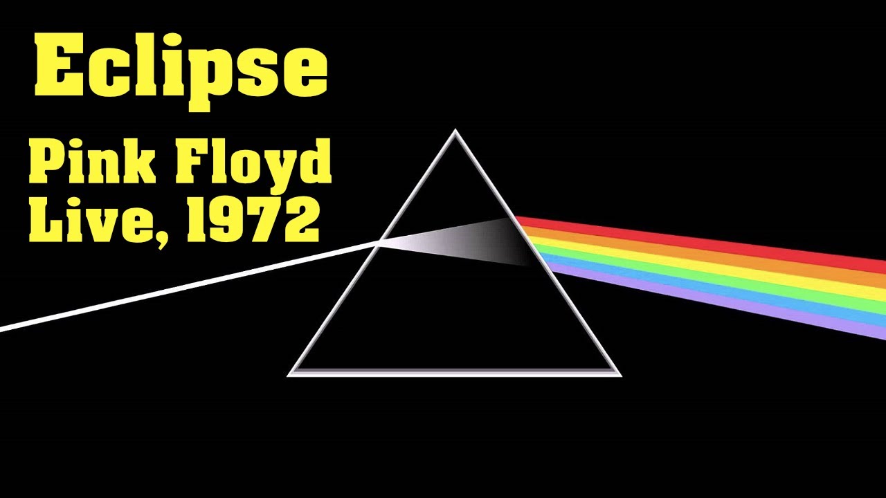 Eclipse - Pink Floyd Live, 1972 - YouTube