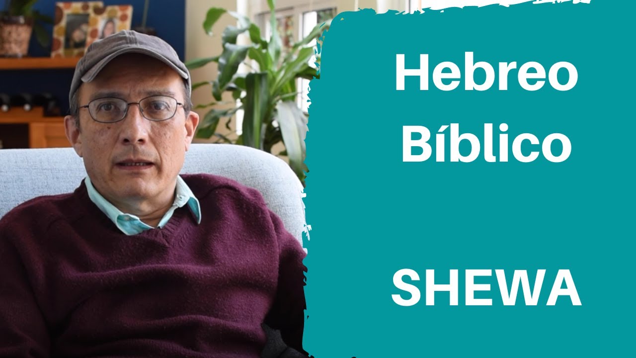 Shewa - Hebreo Bíblico - YouTube