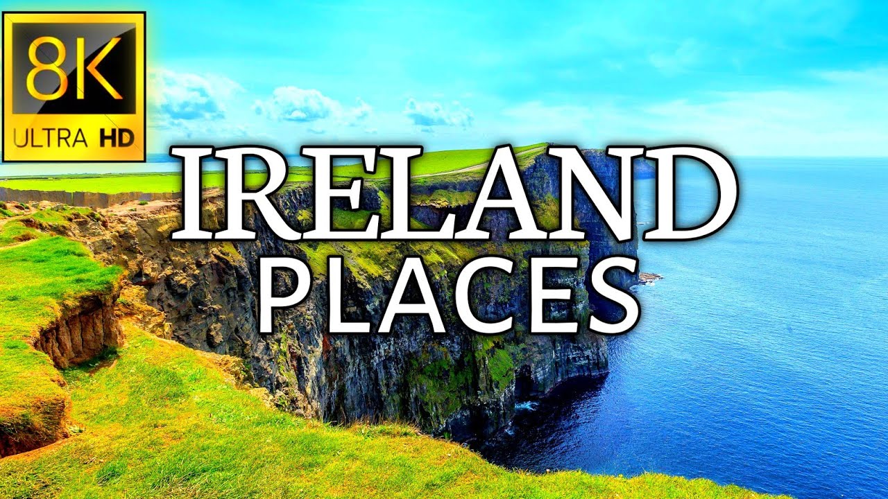 Ireland Places in 8K ULTRA HD & Beautiful Relaxing Music - YouTube