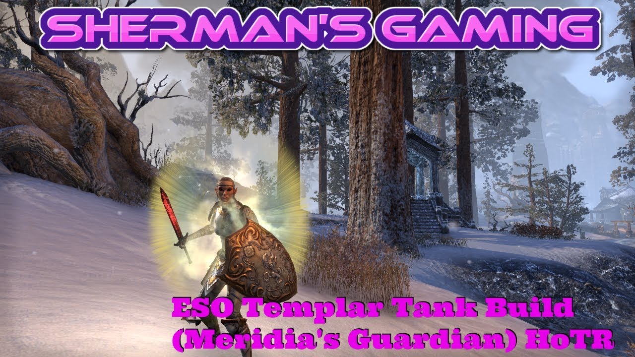 ESO Templar Tank Build (Meridia's Guardian) HoTR - YouTube