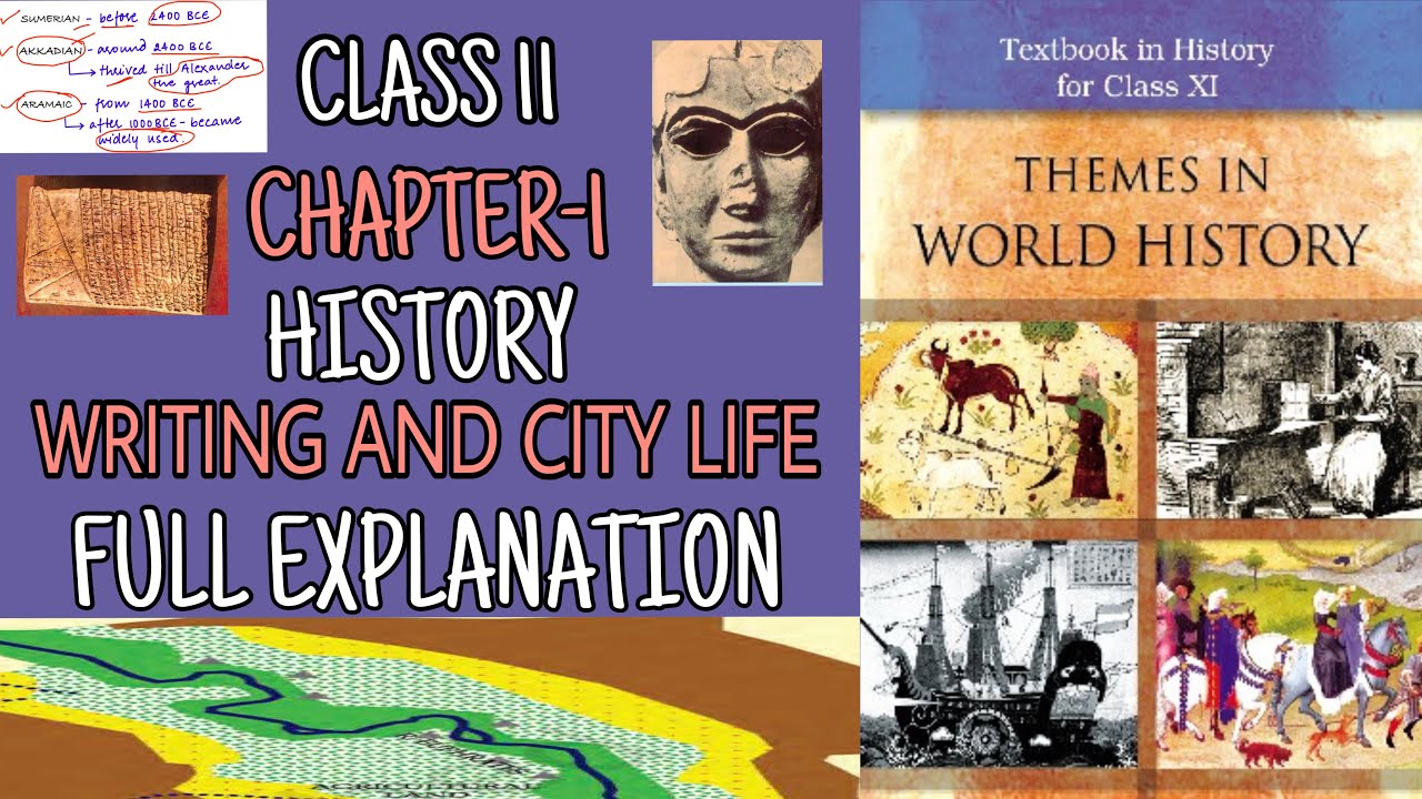 CLASS 11 HISTORY CHAPTER 1 | WRITING AND CITY LIFE | FULL NCERT ...