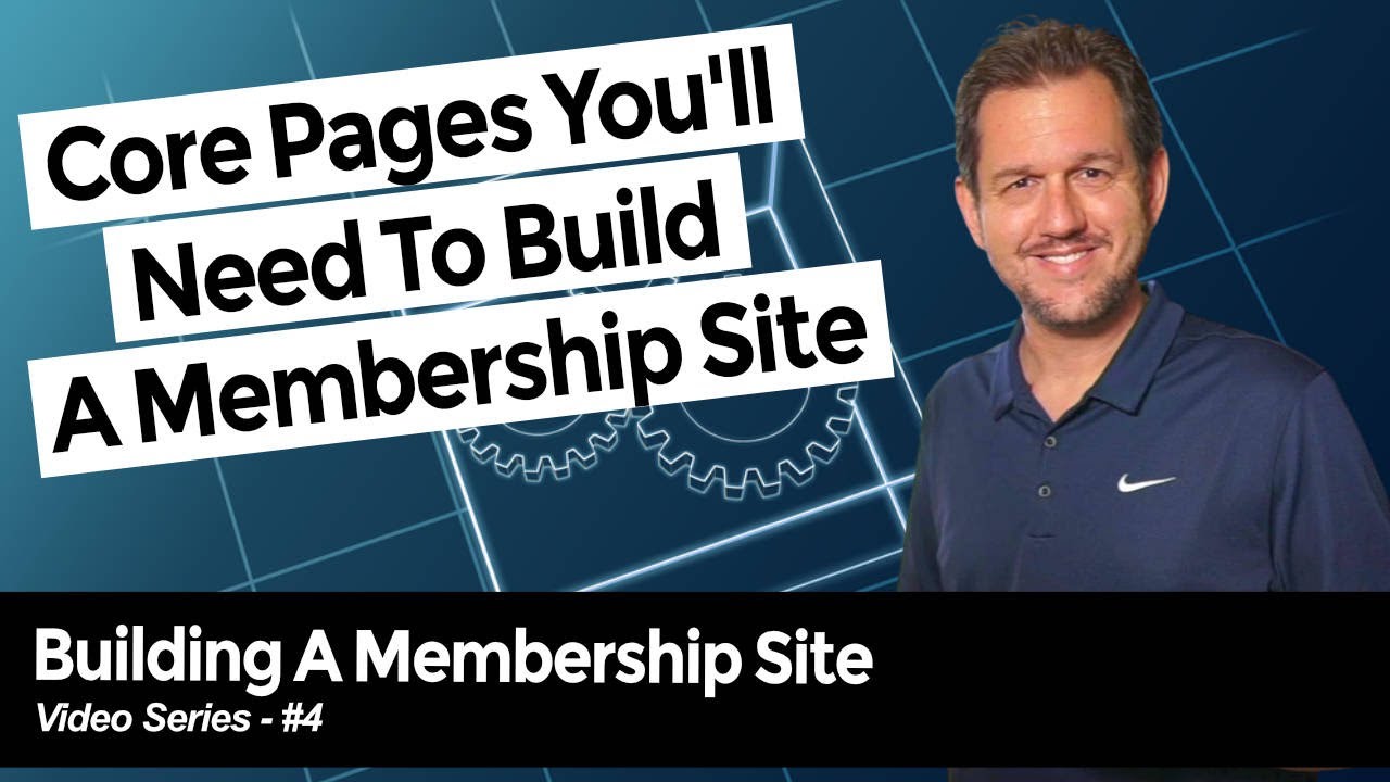 The Core Pages You’ll Need To Build Your Membership Site - YouTube