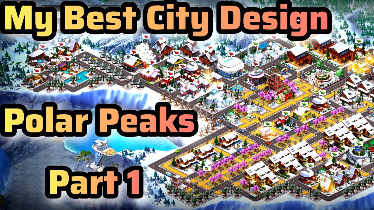 City Island 5 - My Best City Design Polar Peaks - YouTube