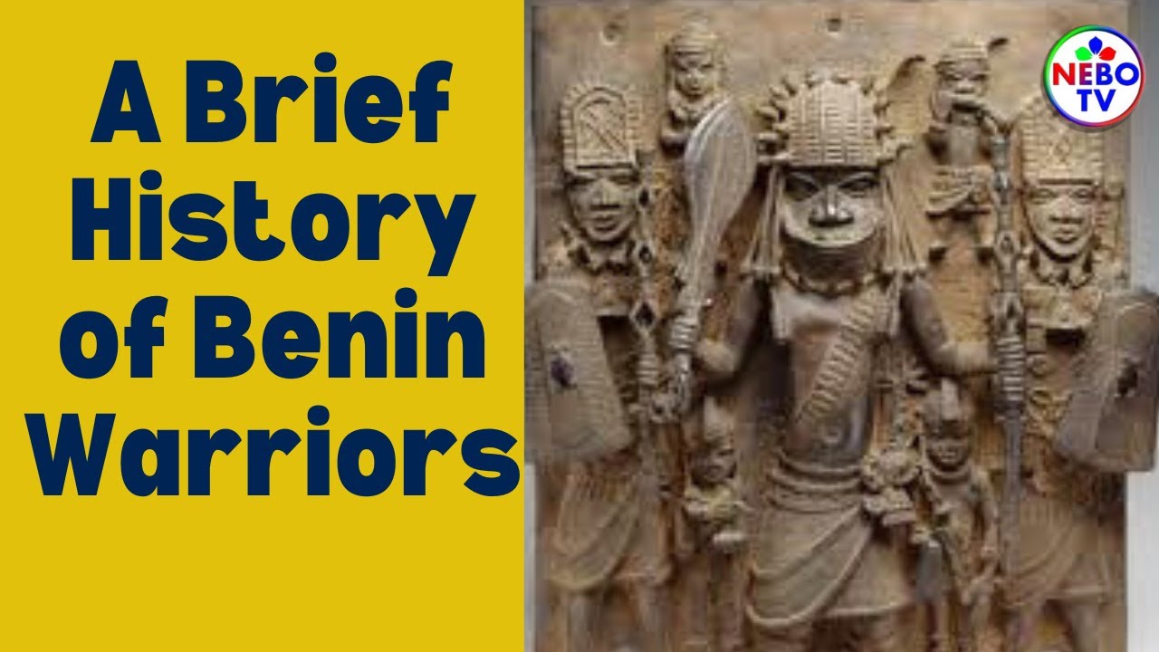A Brief History of Benin Warriors - YouTube