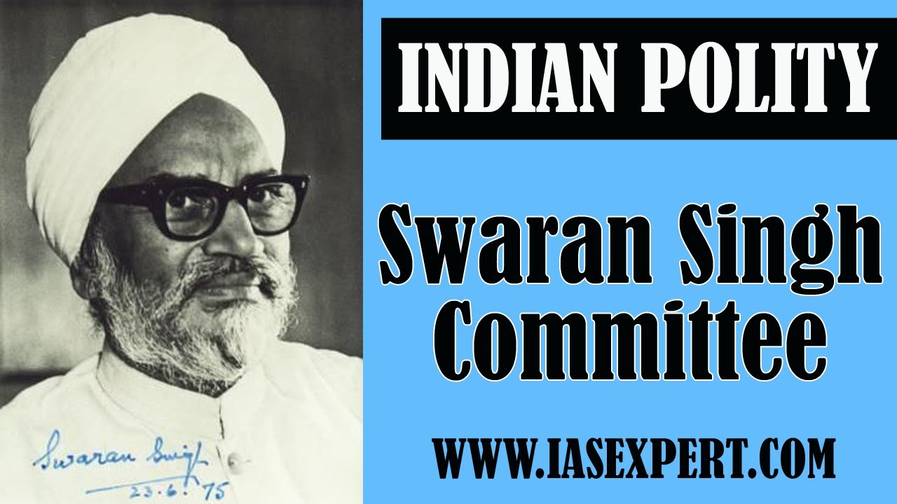 Swaran Singh Committee and There Recommendations - YouTube