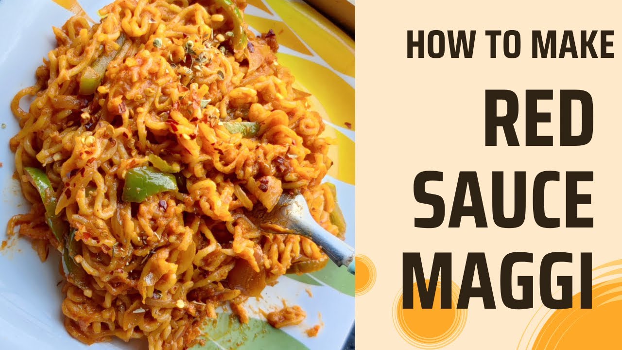 Cheesy Red Sauce Maggi Recipe | Cheesy Maggi | Red Sauce Maggi | Recipe ...