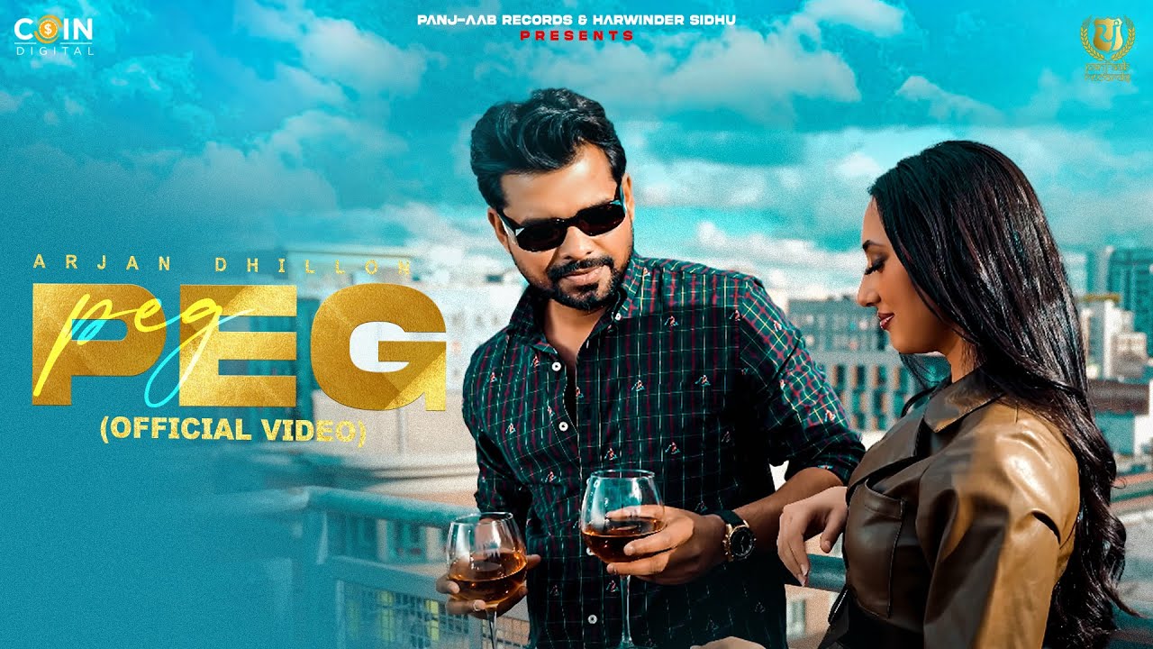 PEG (Official Video) Arjan Dhillon | New Punjabi Song 2025 - YouTube