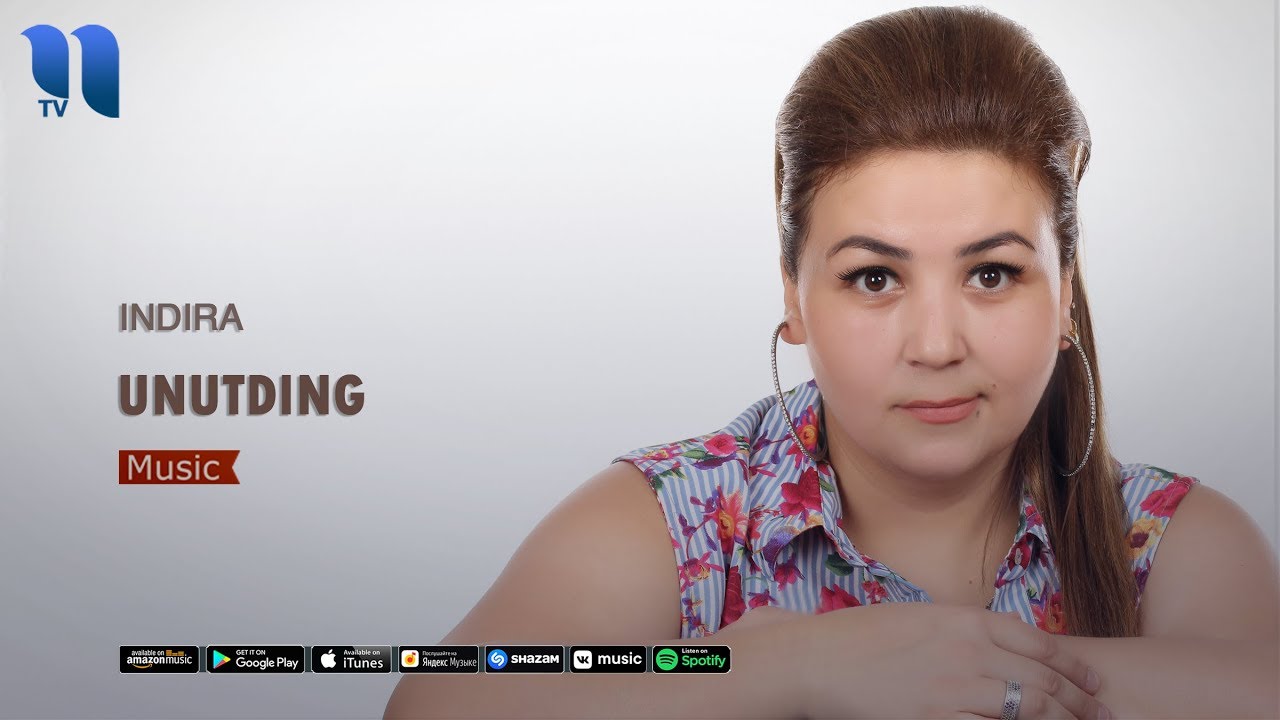 Indira - Unutding | Индира - Унутдинг (music version) - YouTube