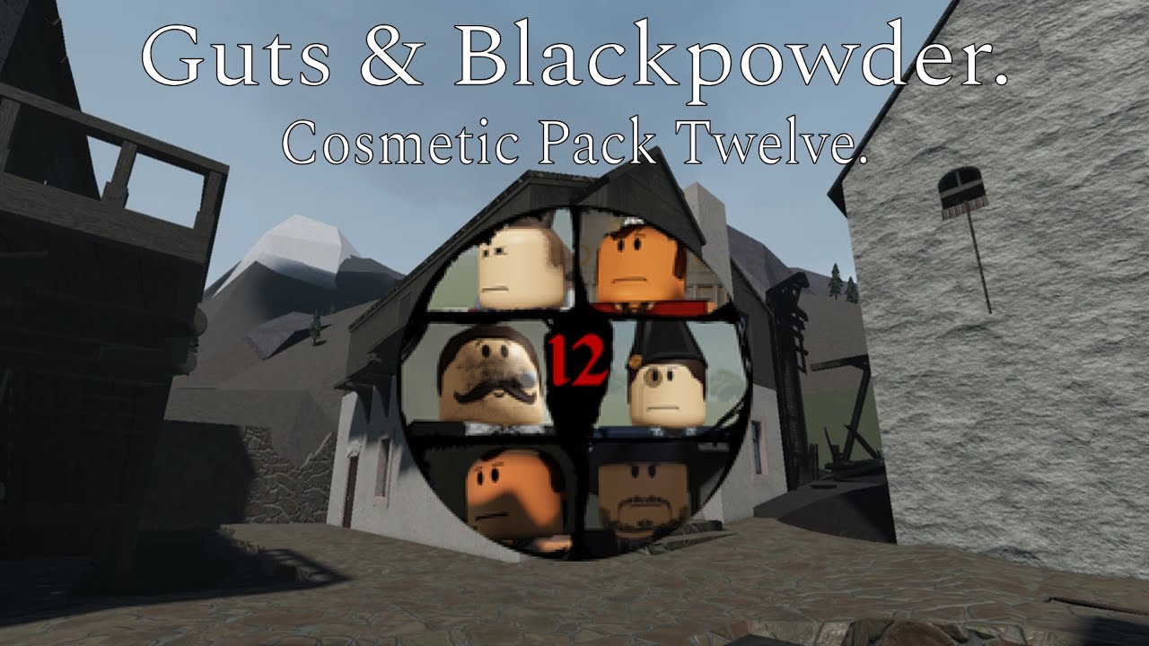 Guts & Blackpowder - Cosmetic Pack Twelve. - YouTube