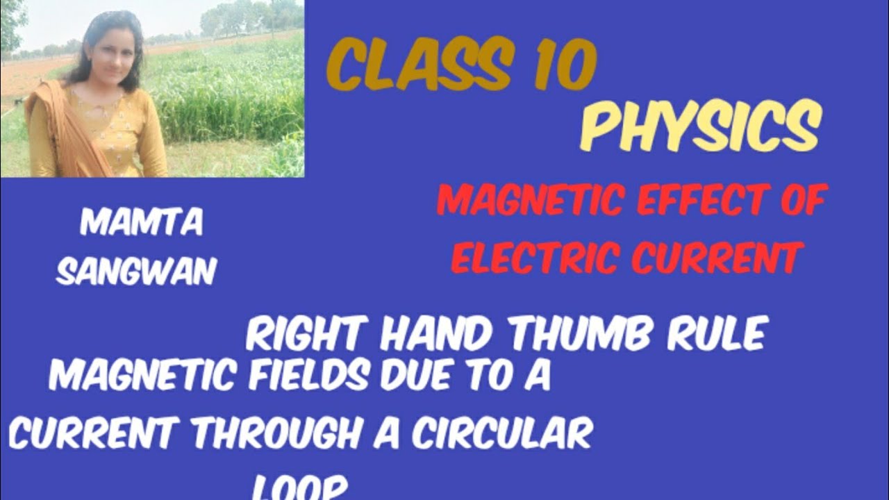 Class 10 #Physics # Right hand 👍 rule ## Magnetic field due to a ...