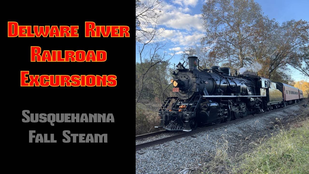 Delaware River Railroad Excursions: Susquehanna Fall Steam - YouTube