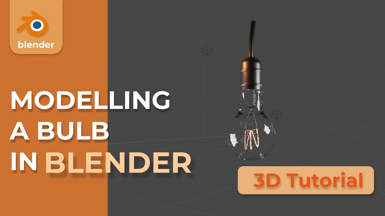 How to Model Bulb in Blender || Easy 10 Minutes Modelling Tutorials ...