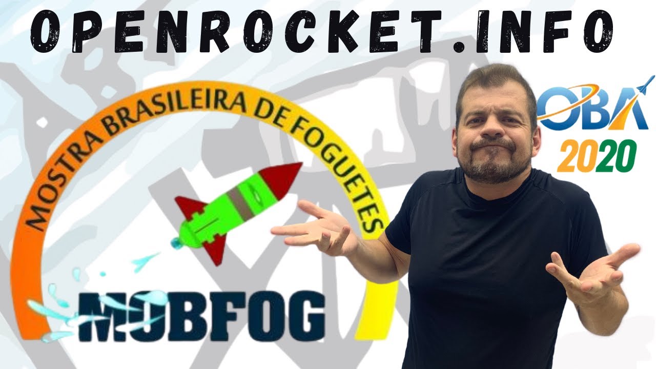 OBA/MOBFOG - Aula sobre o Openrocket.info - YouTube