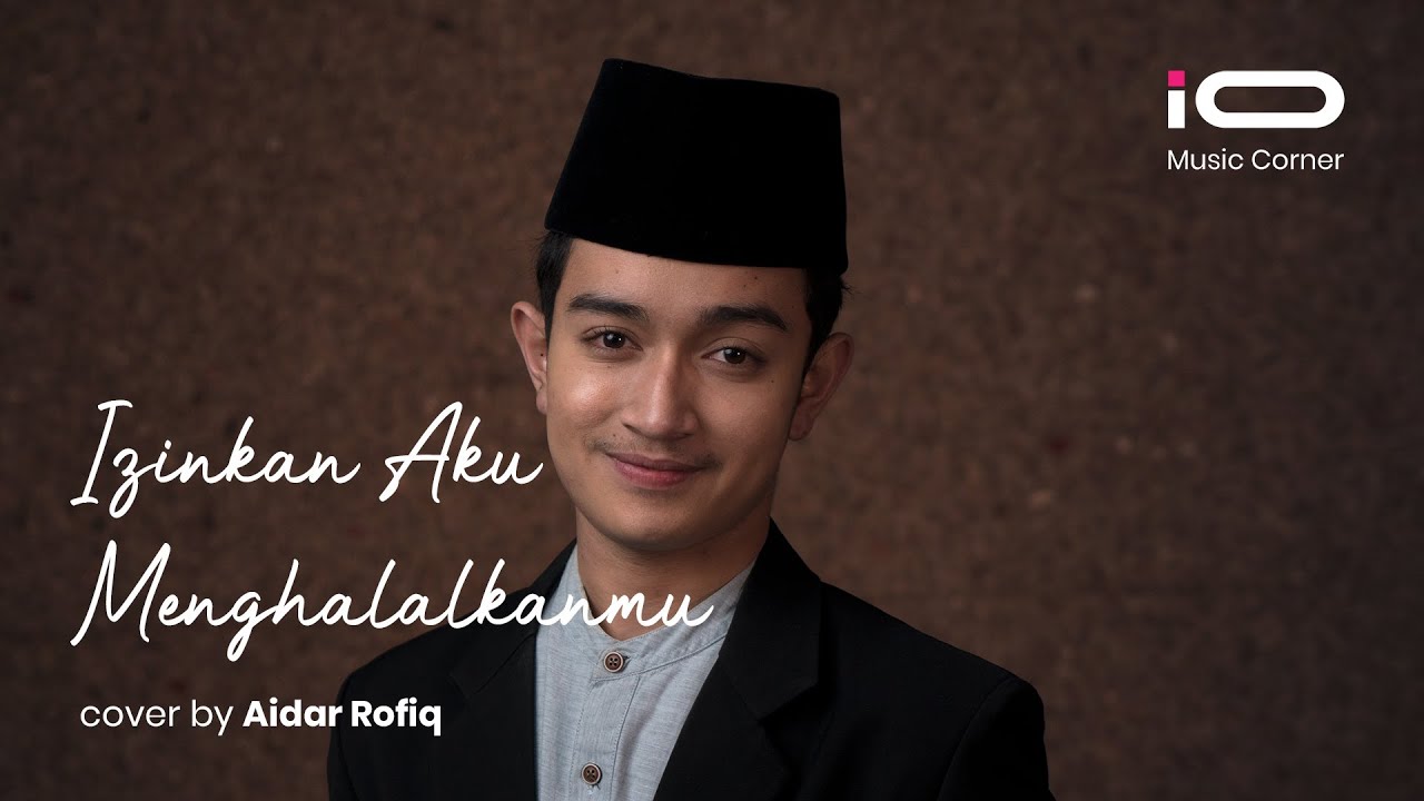 Izinkan Aku Menghalalkanmu - Adam (Cover by Aidar Rofiq) - YouTube