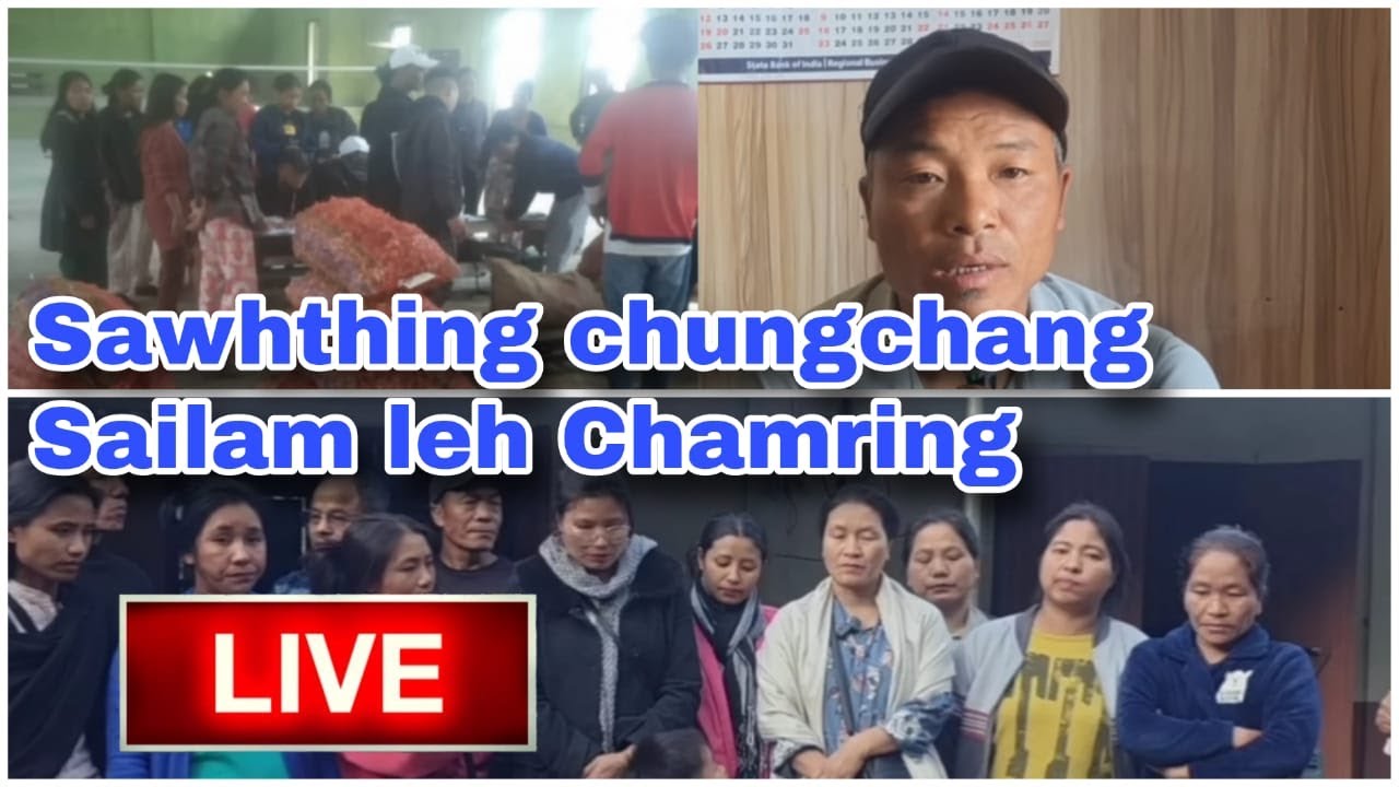 Sawhthing chungchang Sind B || Sailam leh Camring lam an tawngchhuak ve ...
