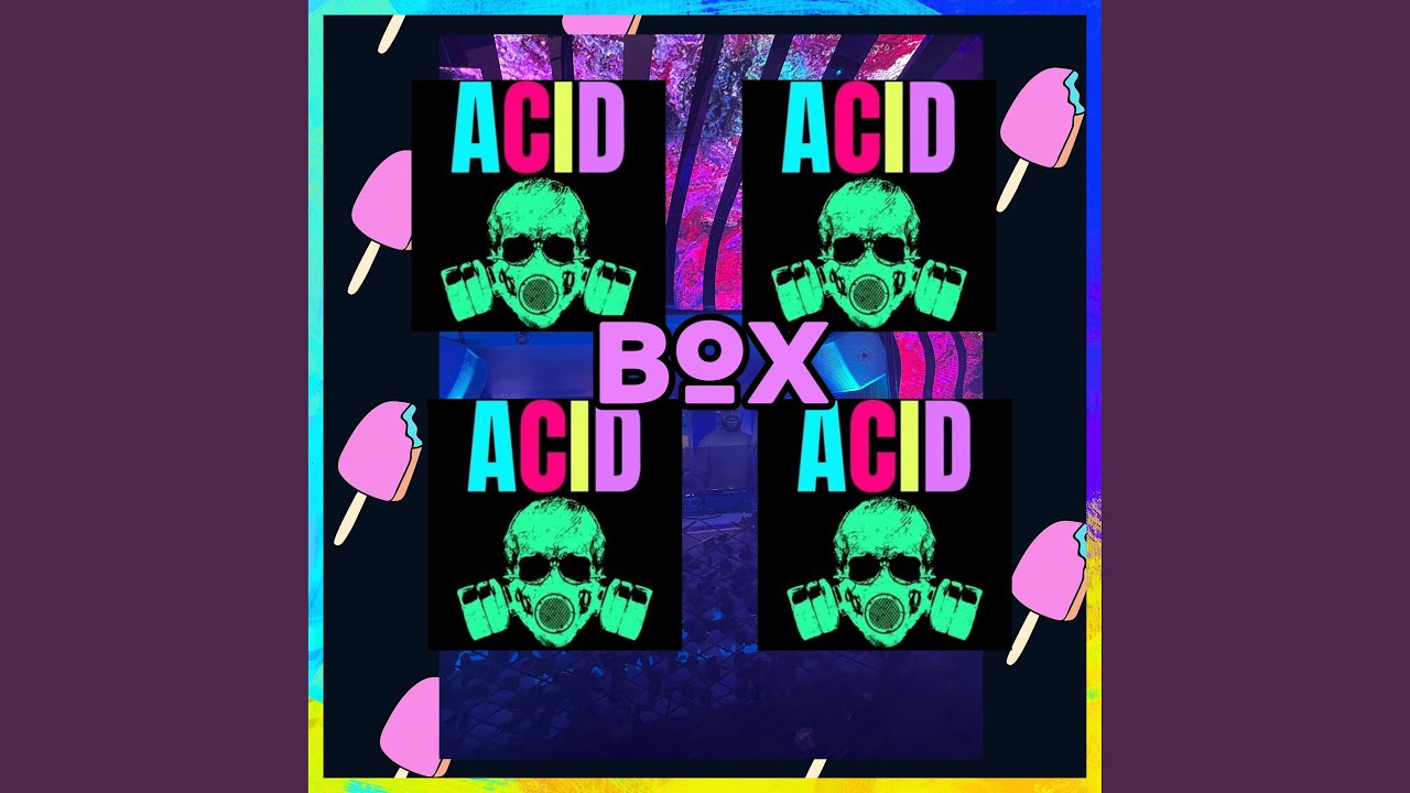 Acid Box - YouTube