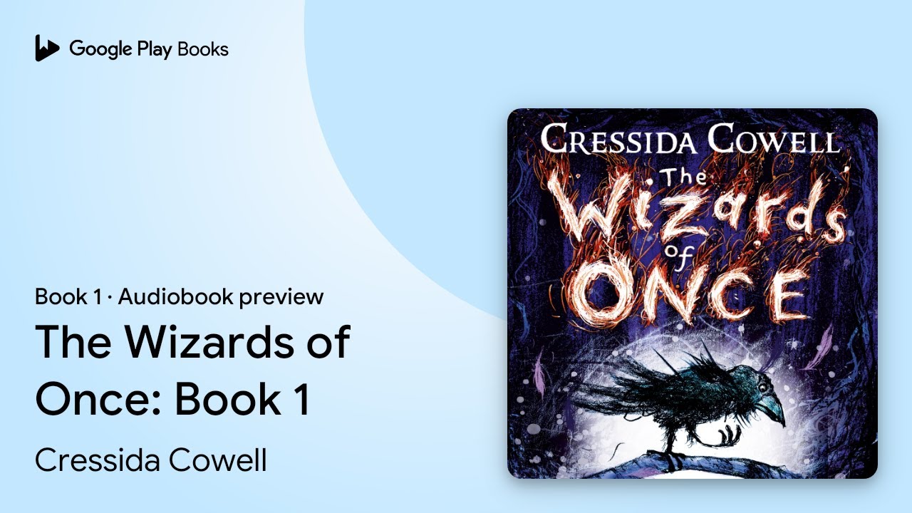 The Wizards of Once: Book 1 Book 1 by Cressida Cowell · Audiobook ...