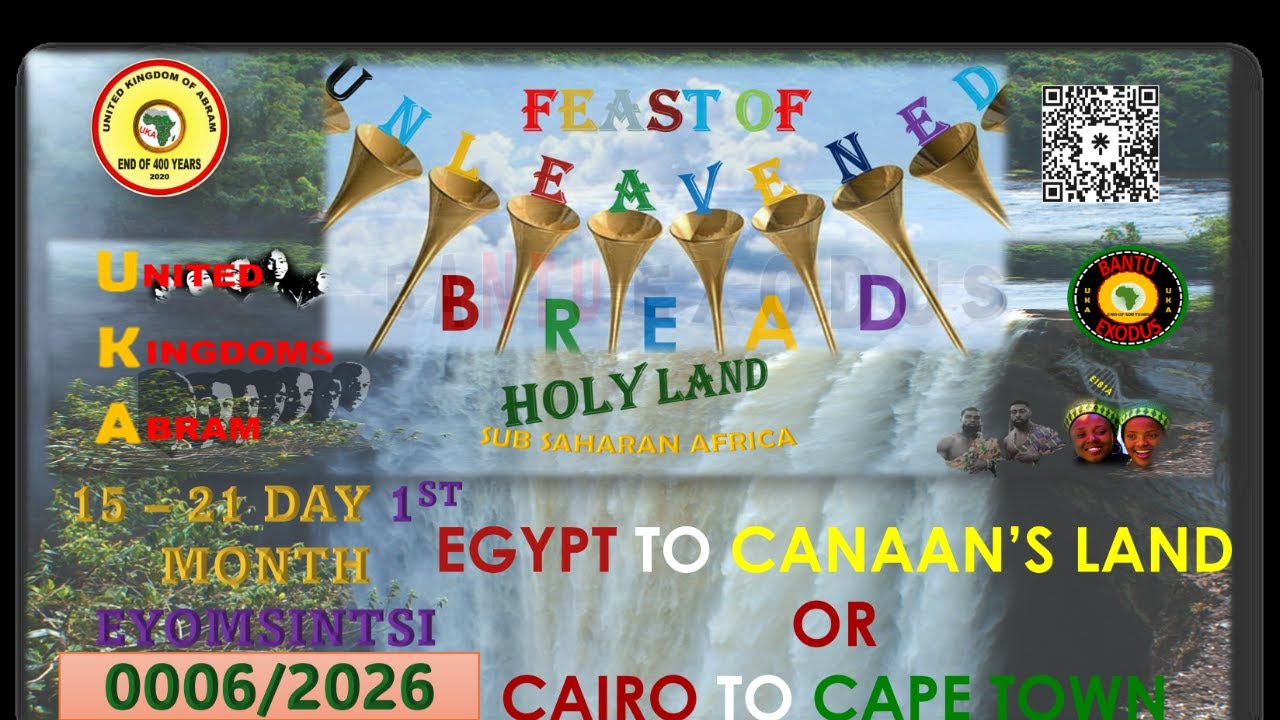 AFRICA IS THE HOLY LAND || THE FEAST OF UNLEAVENED BREAD - YouTube