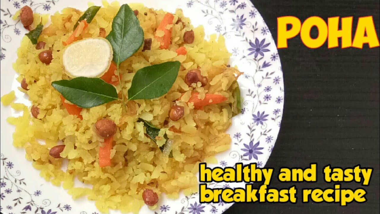 Poha//healthy and tasty breakfast recipe - YouTube