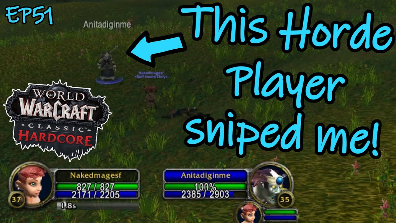 Sniped by Horde Mage! - Naked Mage SF Hardcore Episode 51 - YouTube