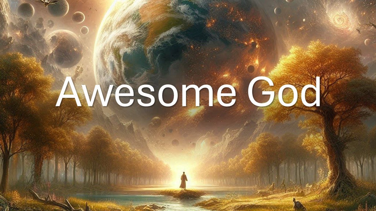 Awesome God - YouTube