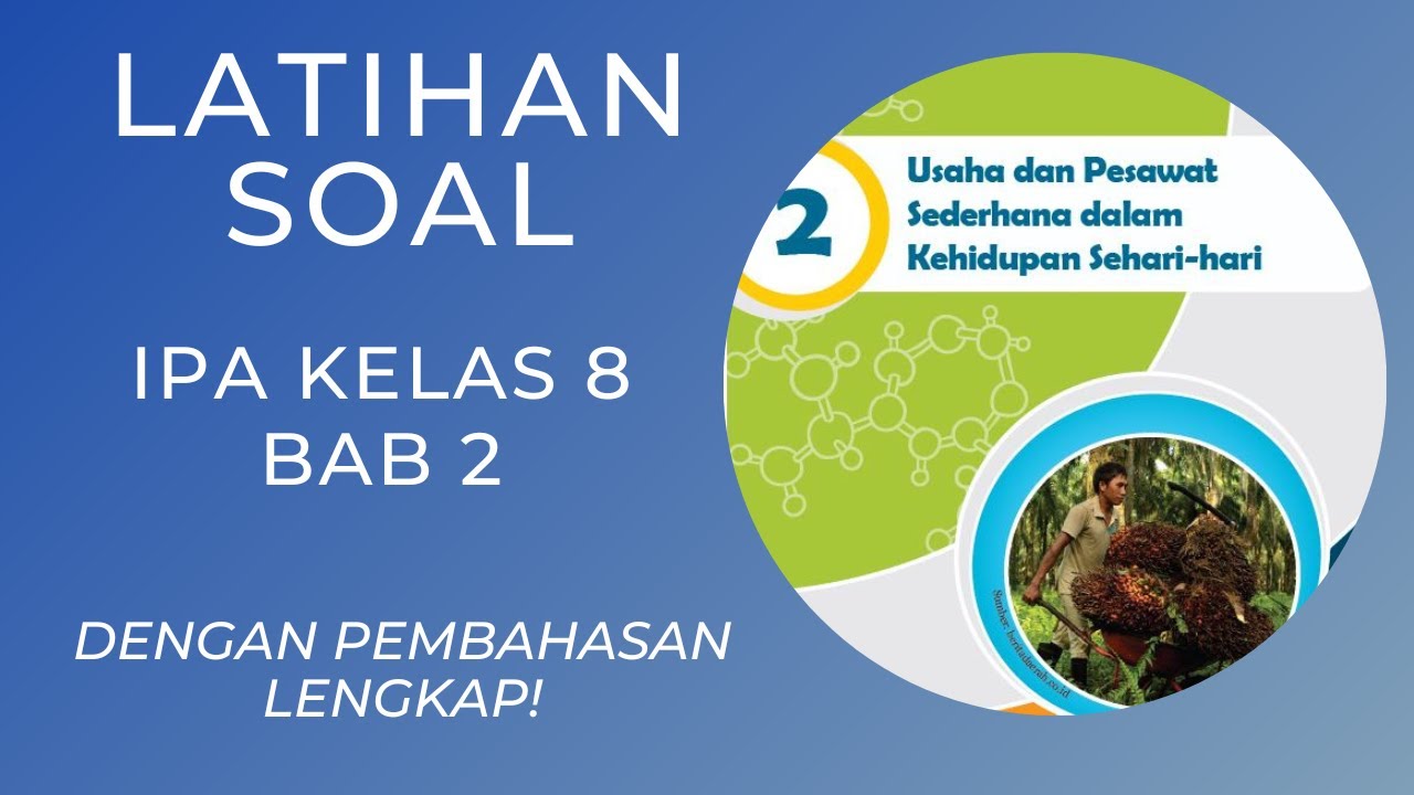 Latihan Soal IPA Kelas 8 Bab 2 Dengan Pembahasan Lengkap - YouTube