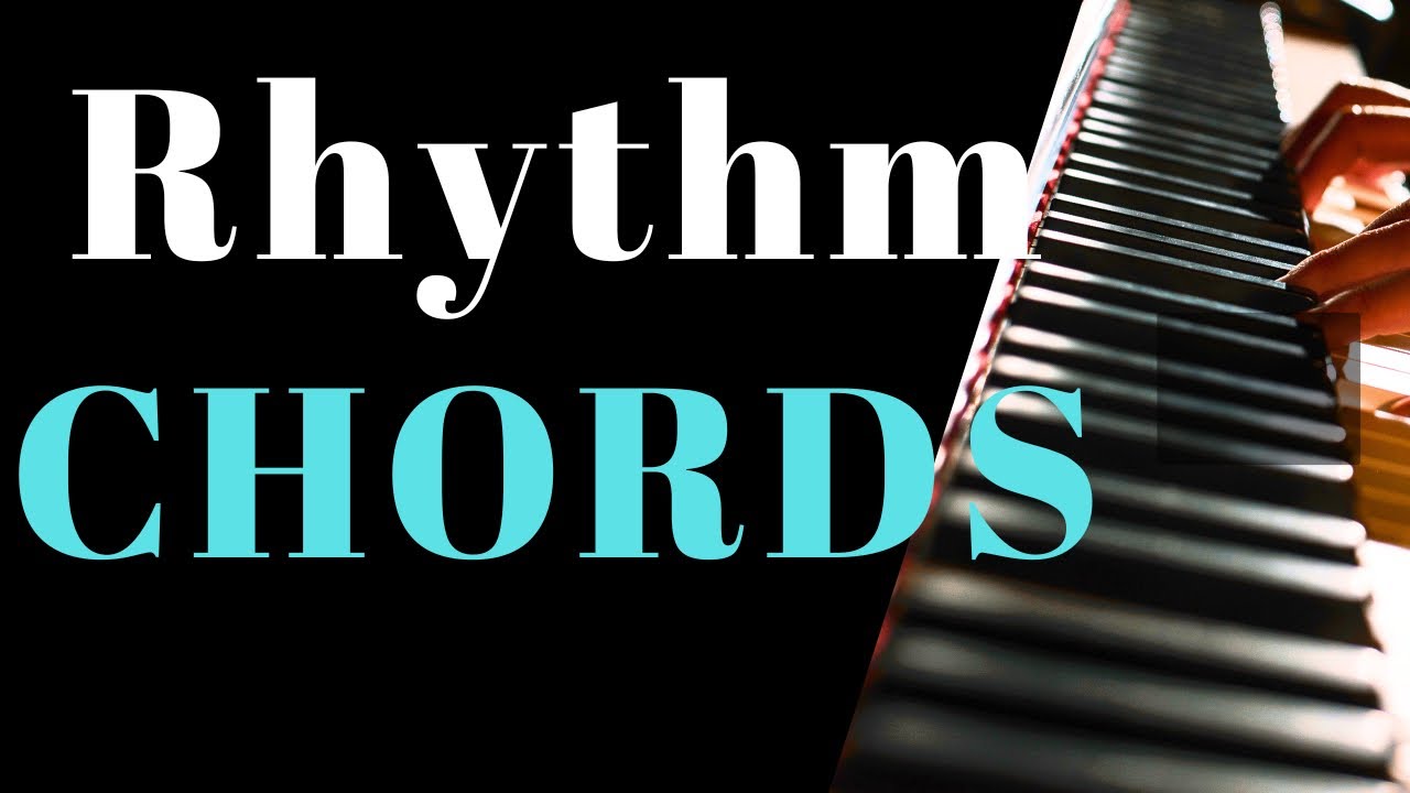 Revamp Your Sound With These Piano Open Rhythm Chords! - YouTube