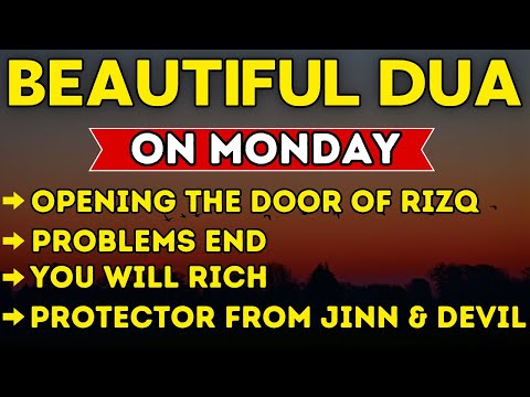 BEAUTIFUL DUA ON MONDAY | For Protection | Blessings | Rizq | Wealth | Tasbih | Soothing Relaxation🌺
