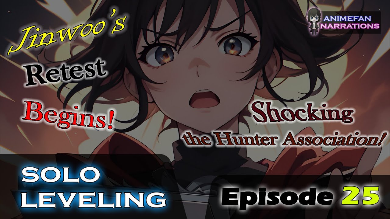 EP#025 | Jinwoo’s Retest Begins: Shocking the Hunter Association ...