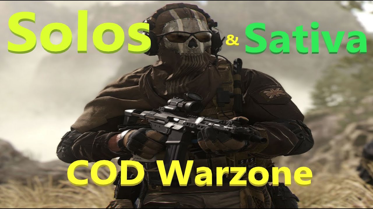 Sativa & Solos (COD Warzone) - YouTube