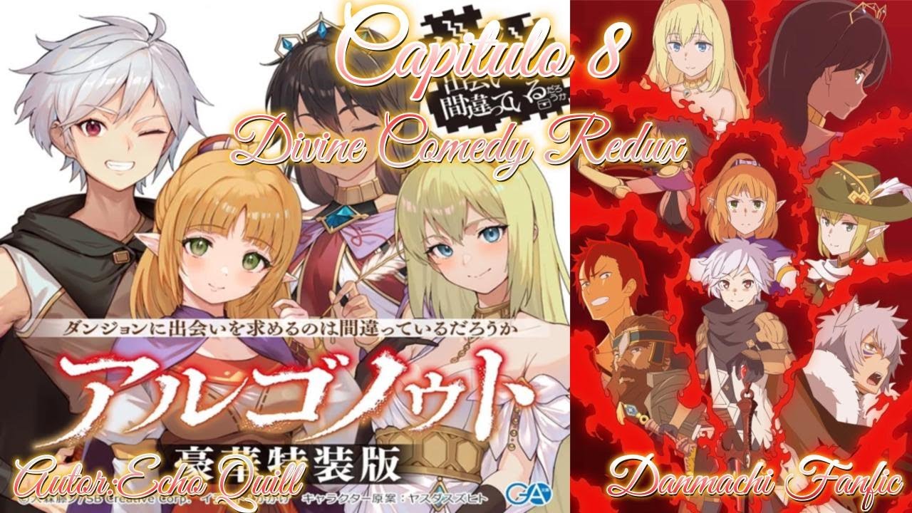 Danmachi Fanfic: Divine Comedy Redux (El Bardo Elfico Ryulu) Capítulo 8 ...