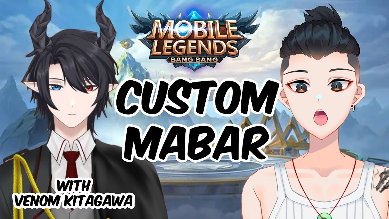 CUSTOM MABAR LETSGO !!! - [Mobile Legends Bang Bang] with ...