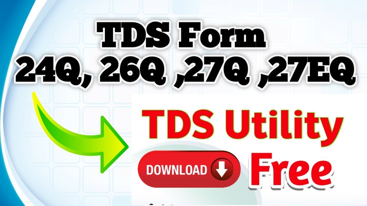How to Download FREE TDS Utility | How to get Free TDS Software - YouTube