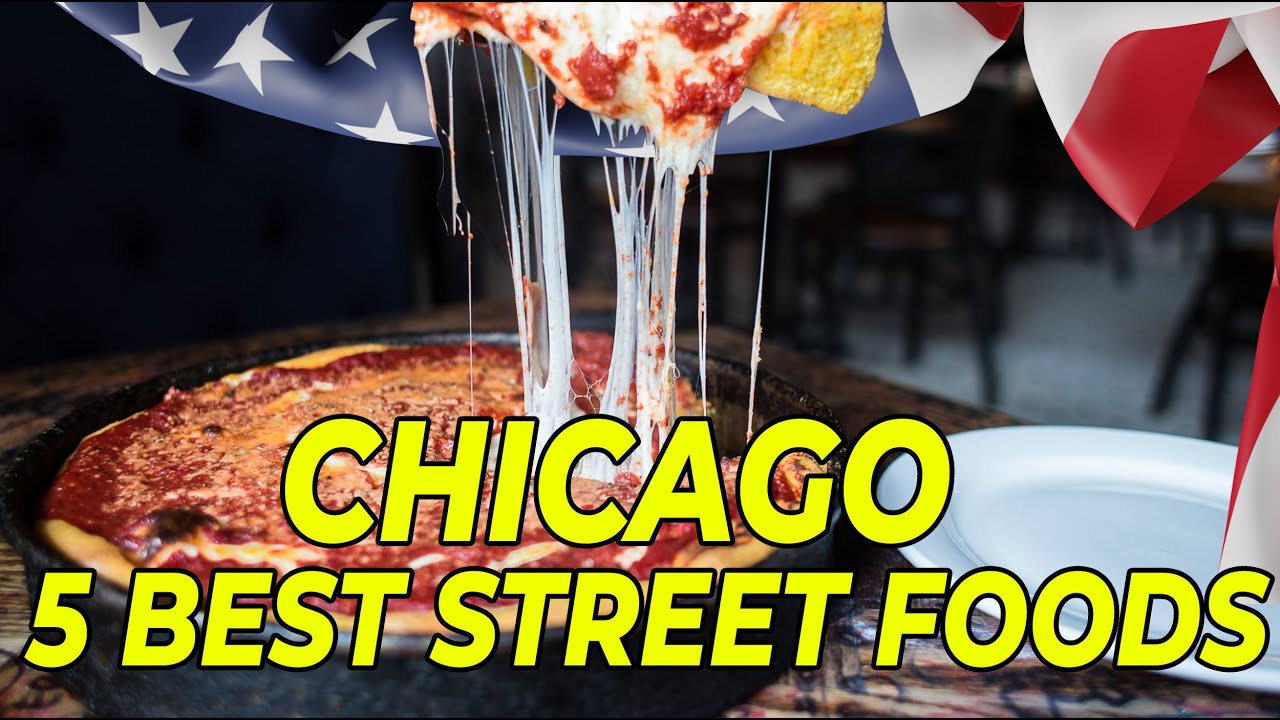 Chicago Street Food!! 5 MUST EAT FOODS You Can’t Miss in Chicago, USA ...