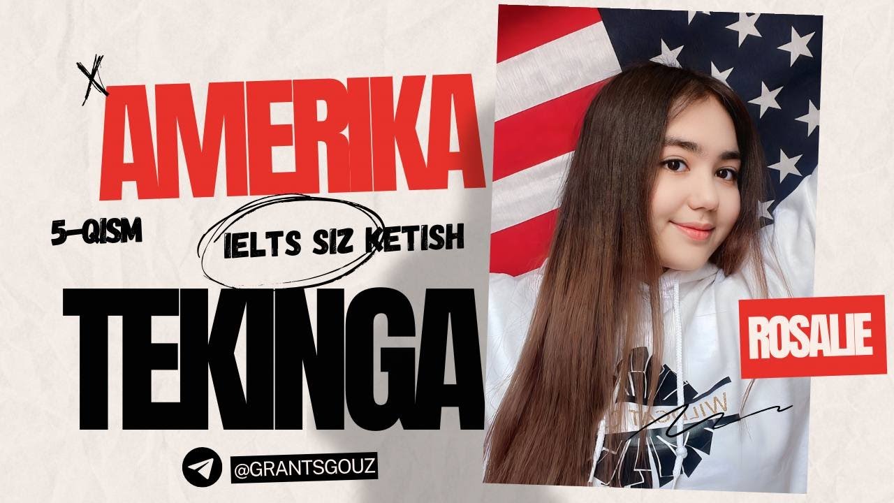 IELTS siz AMERIKA/100%GRANT/YIRLI/MAKTAB OQUVCHILARIGA - YouTube